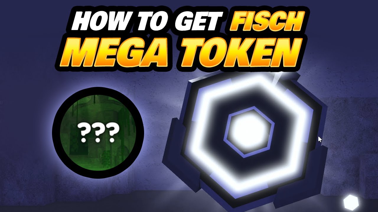 How to Get the FISCH MEGA TOKEN - YouTube