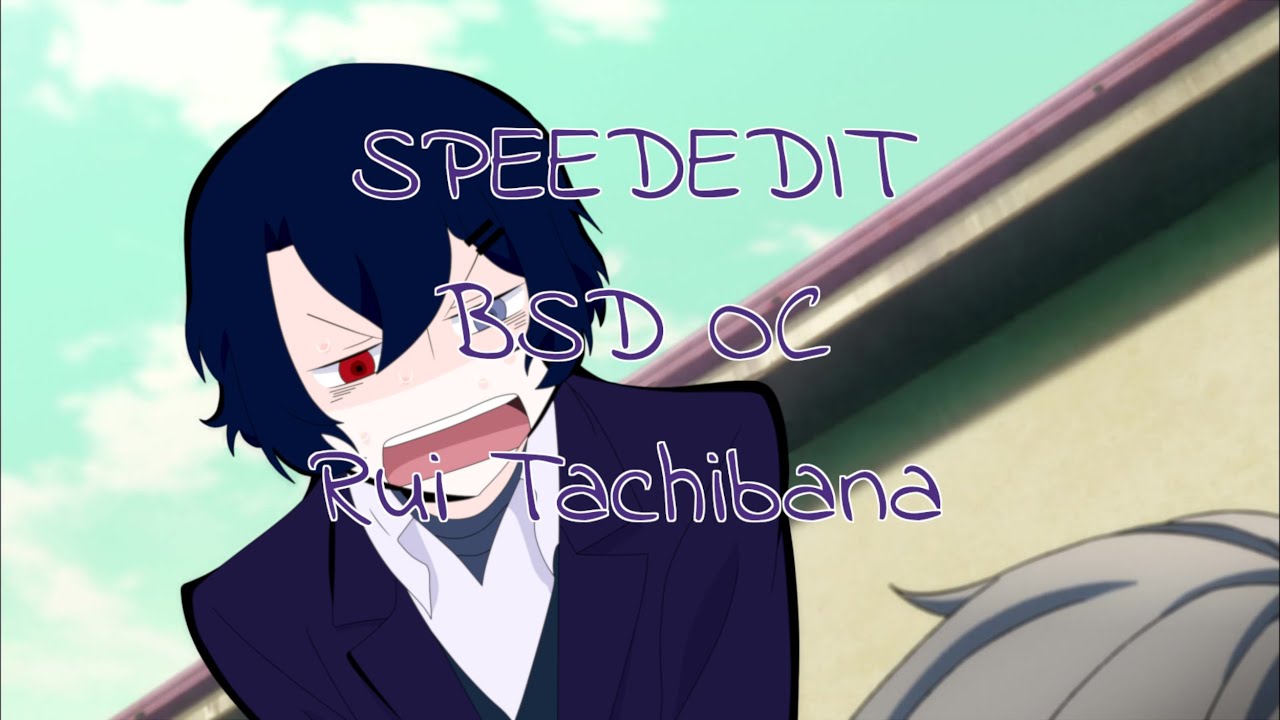 [SPEEDEDIT][BSD OC] Rui Story Picture - YouTube