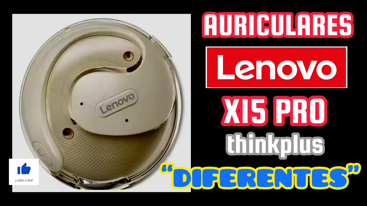 Auriculares Lenovo X15 PRO thinkplus “DIFERENTES”, Unboxing y Review ...