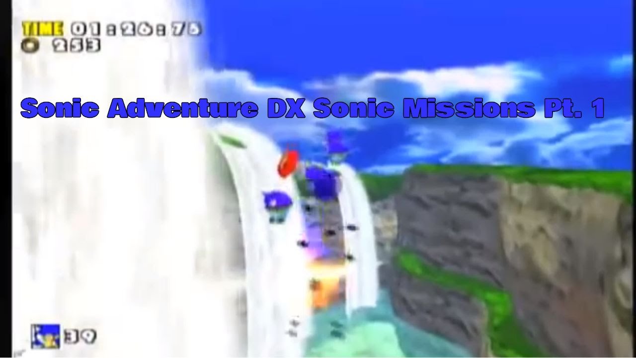 Sonic Adventure DX Director's Cut Mission: Sonic Part 1 - YouTube
