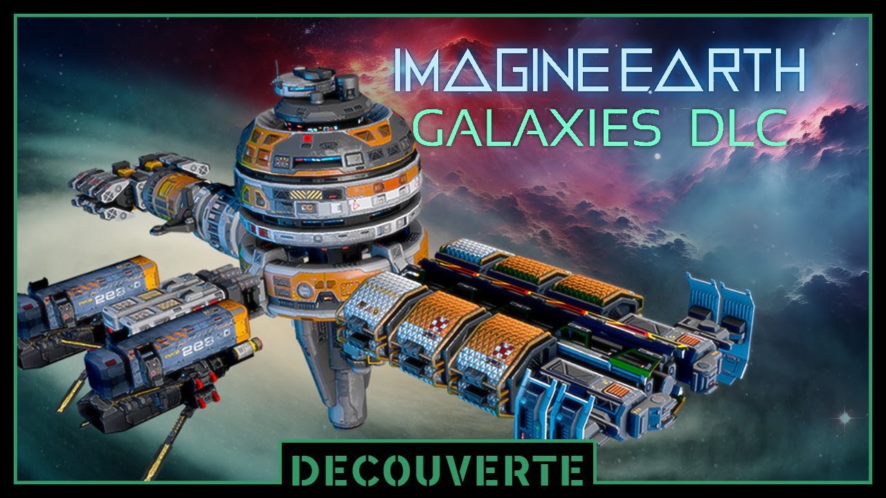 Découverte - DLC Galaxies de Imagine Earth (Steam) - YouTube