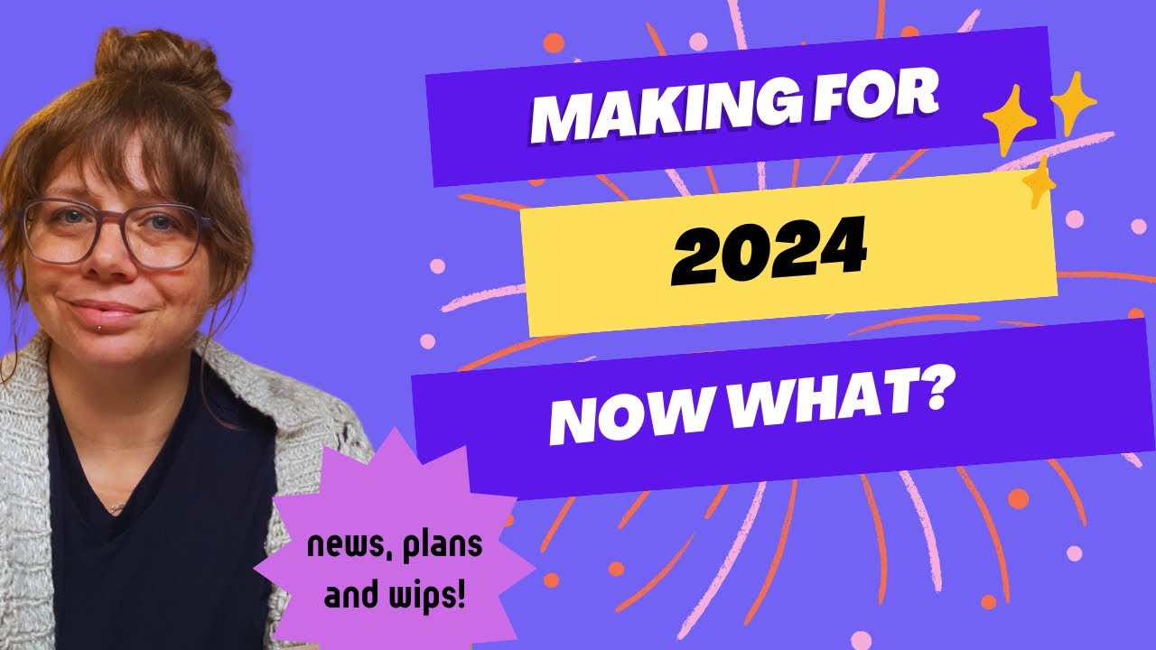 Making in 2024 - Now What? - YouTube