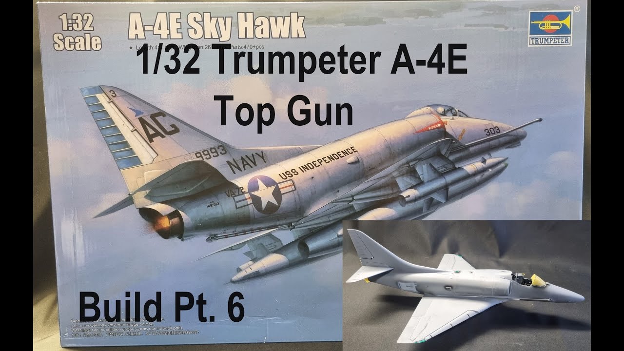 1/32 Trumpeter A-4E Top Gun Build Pt.6 - YouTube
