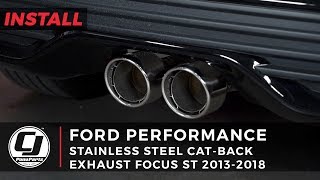 2013-2018 Focus ST: Ford Performance Stainless Steel Cat-Back Exhaust Install