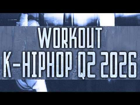 🏋️‍♂️Hard Workout K-HipHop Playlist｜Q2 2026 Best Korean Hip Hop🔥