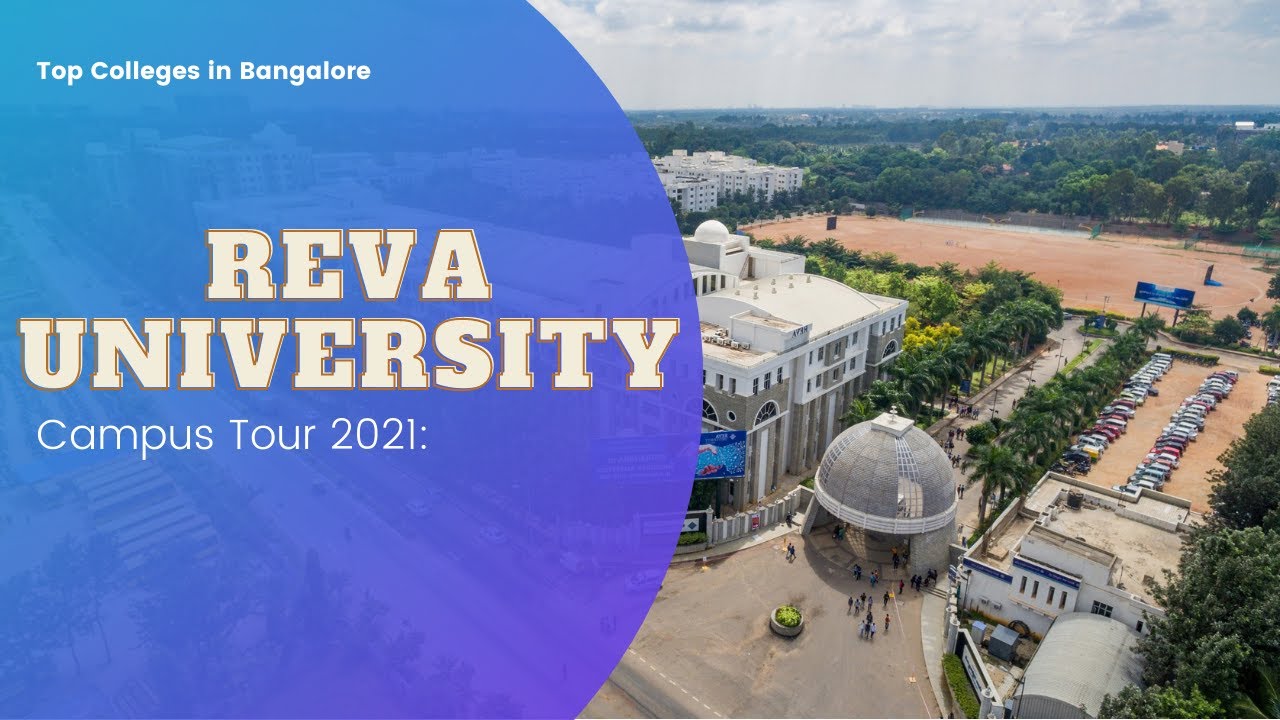 REVA University Bangalore | Campus Tour | 2021 - YouTube