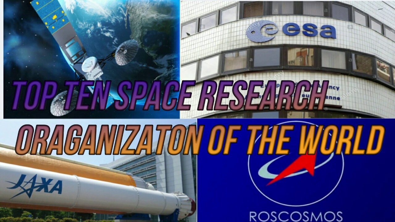 World Top Ten Space Research Organization, NASA Still stands First ...