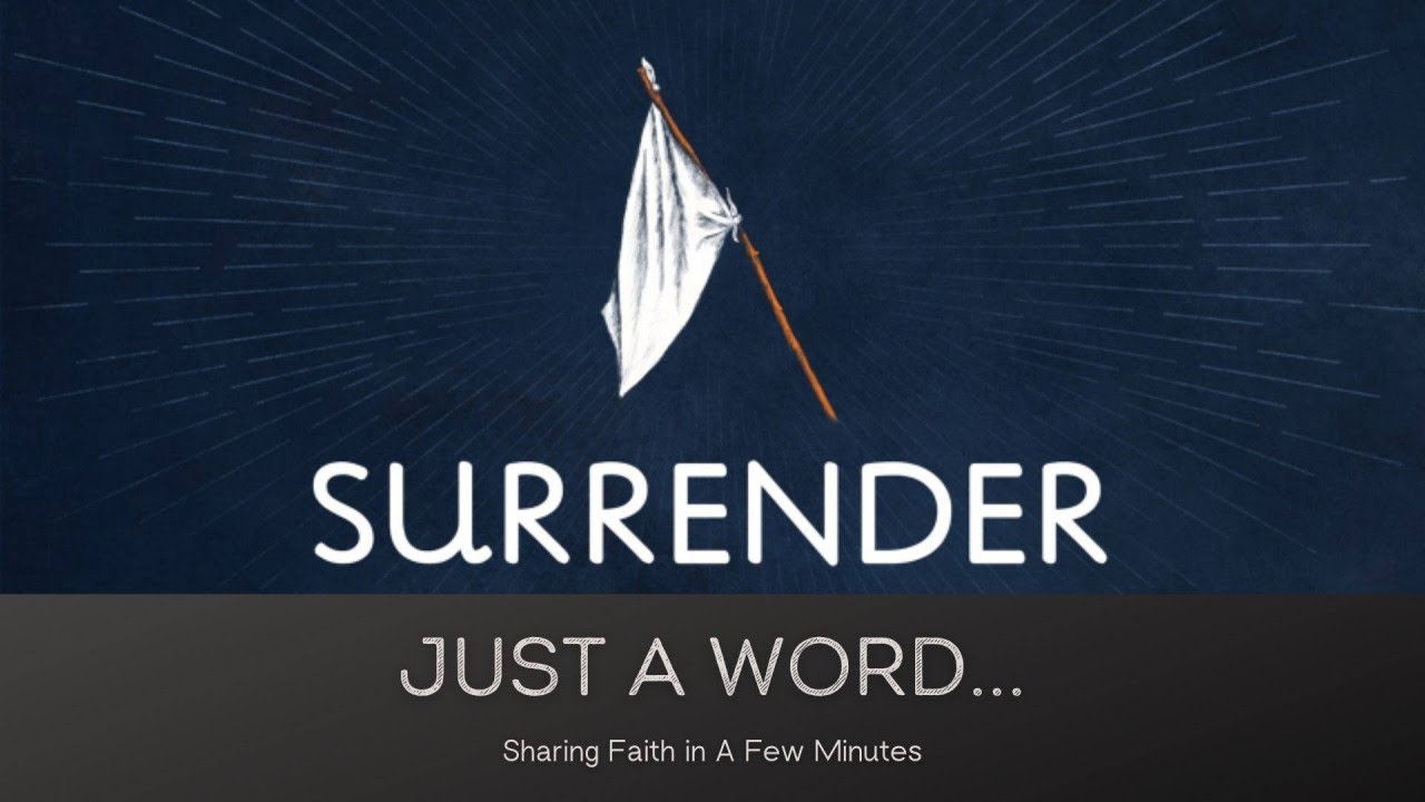Surrender - Just a Word - YouTube