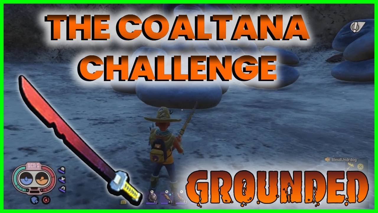 Doing the challenge for the one and only Coaltana! - Grounded - YouTube