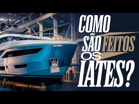 TODO o PROCESSO de FABRICAÇÃO do IATE (DE UMA MANEIRA QUE VOCÊ NUNCA VIU)