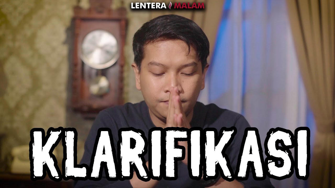 KLARIFIKASI LENTERA MALAM - YouTube