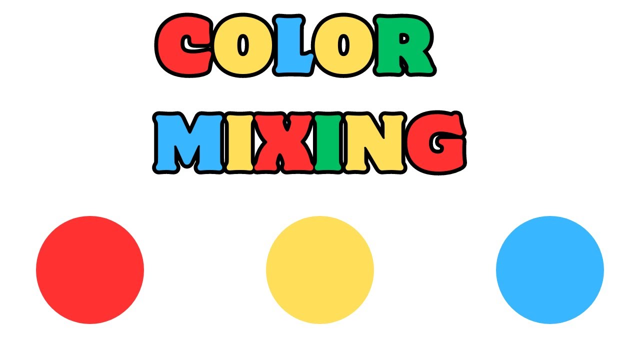 Color-Mixing for Tikes | Color-Mixing for Kids | Lalay Kids TV - YouTube
