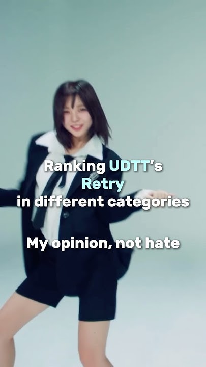 Ranking UDTT’s Retry in different categories #kpop #kpopranking #udtt #retry - YouTube
