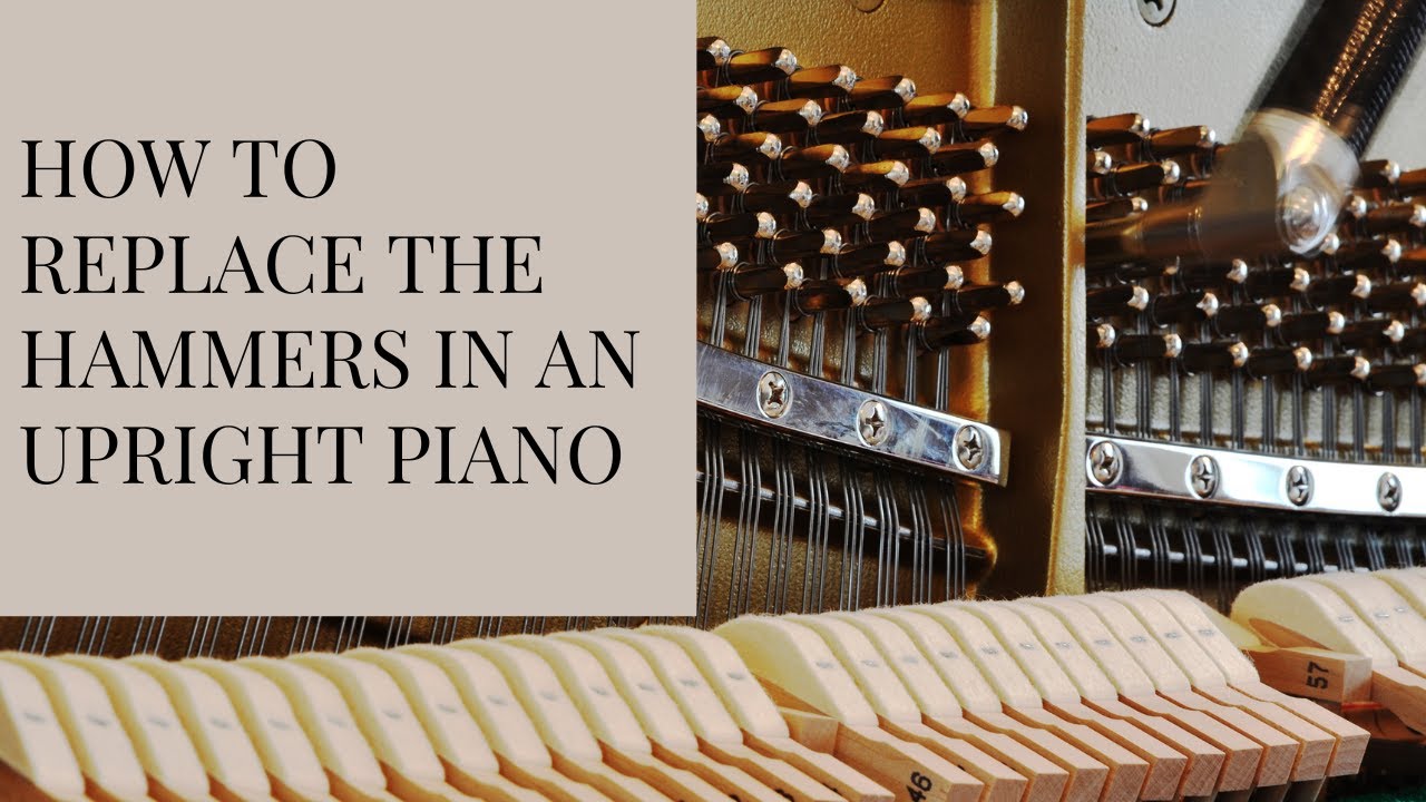 How to Replace the Hammers in an Upright Piano - YouTube