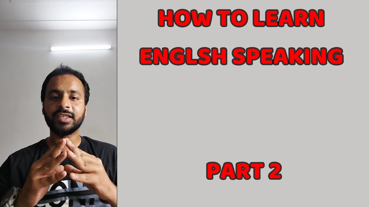 THIS IS SECOND VIDEO ON ENGLISH HOW TO IMPROVE ENGLISH PART 2 - YouTube