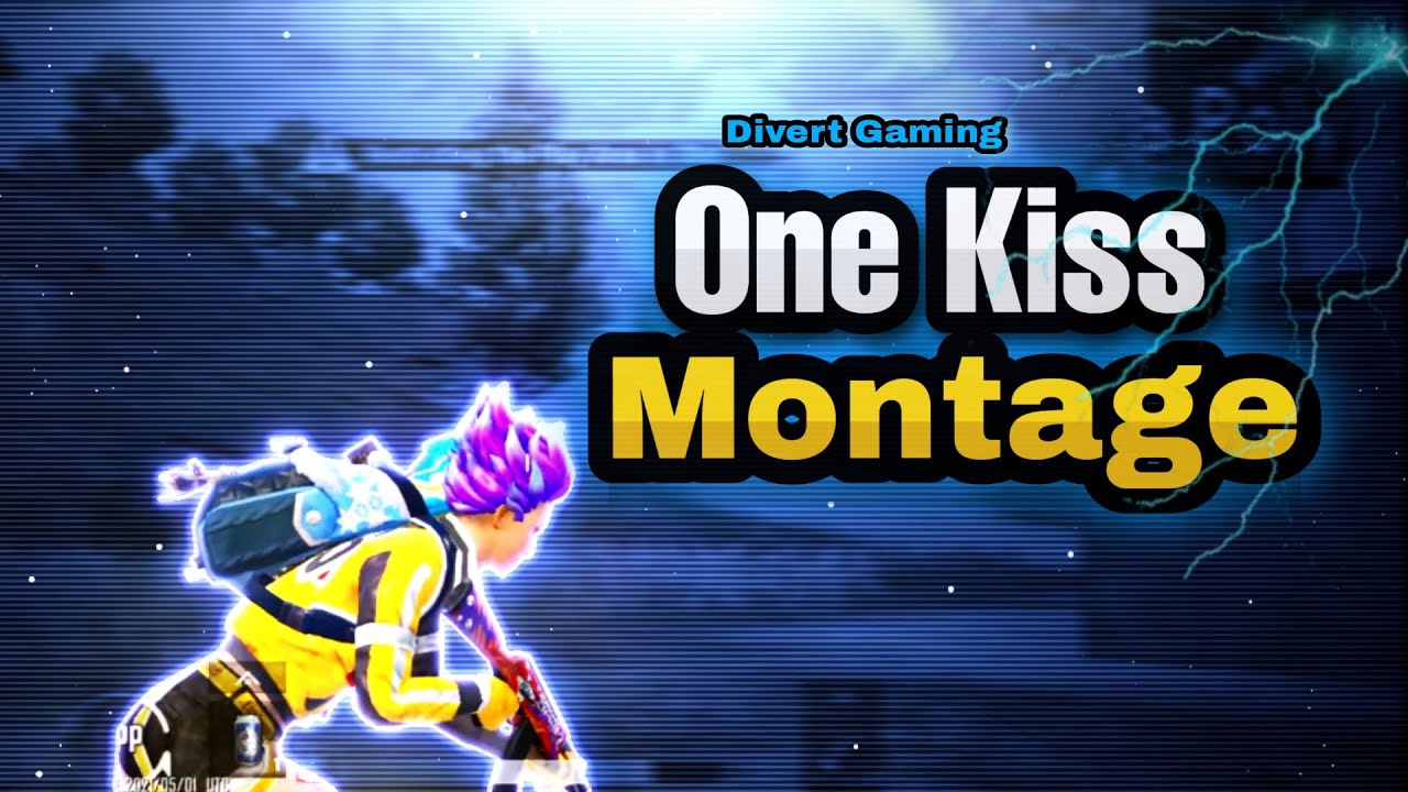 ONE KISS MONTAGE || 90FPS || #montage - YouTube