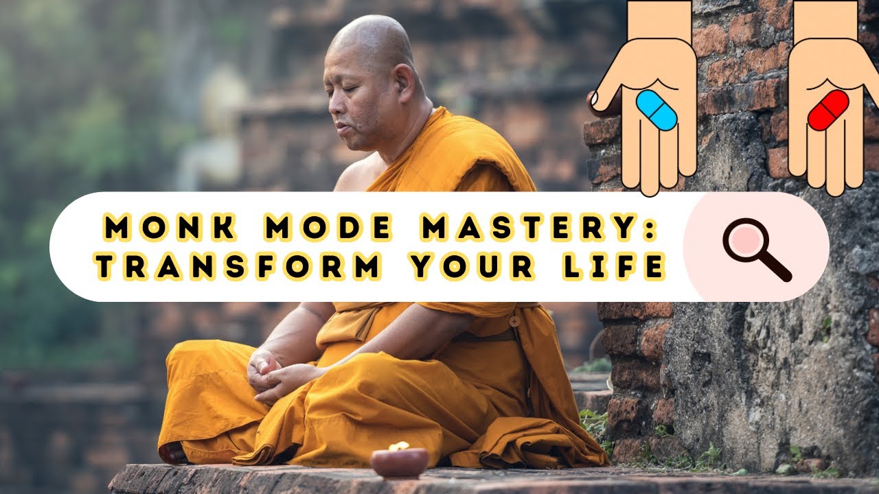 "Monk Mode Mastery: Transform Your Life" - YouTube