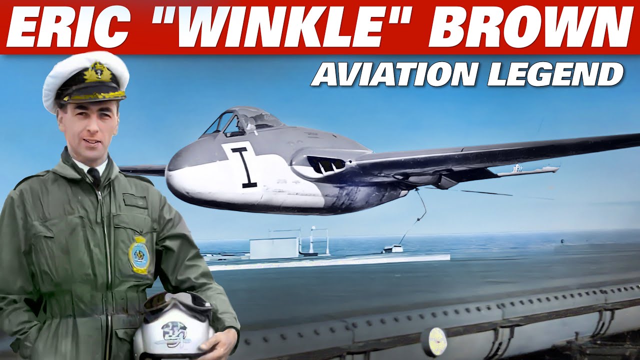 Eric "Winkle" Brown. The Legendary Test Pilot Who Holds Remarkable ...