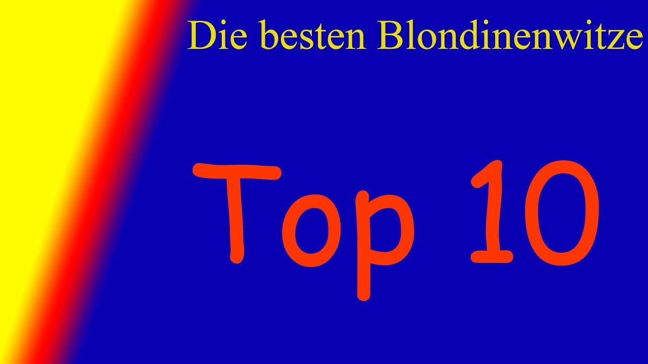 EliteJoke - TOP 10 der besten Blondinenwitze - YouTube