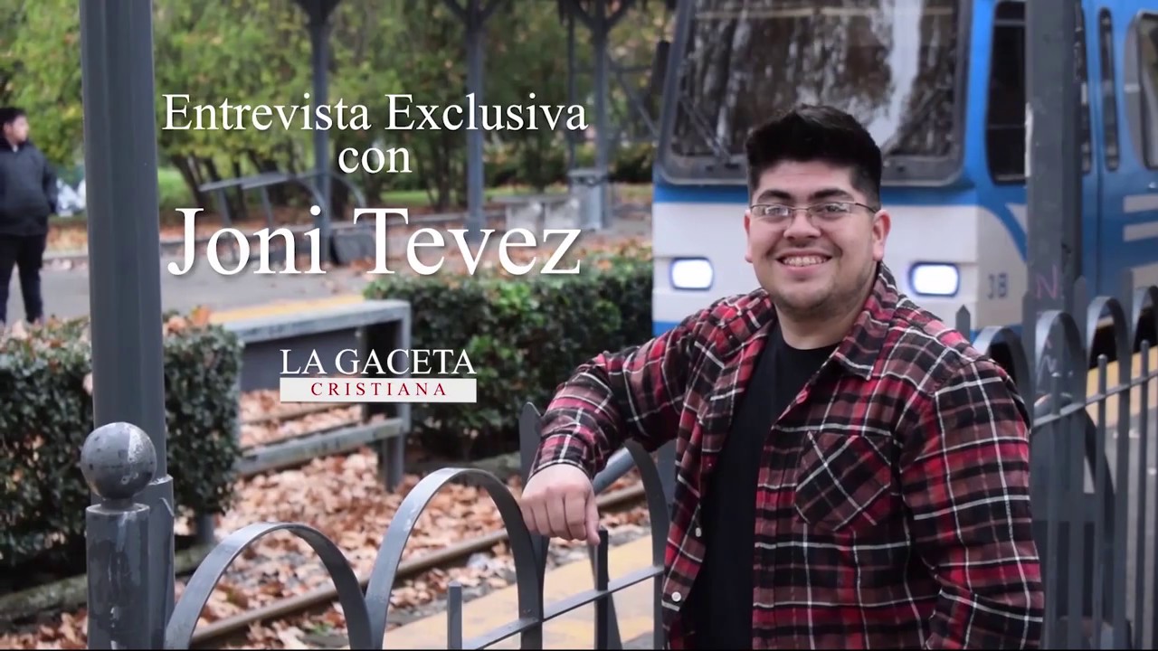 Entrevista al cantante Joni Tevez - La Gaceta Cristiana - YouTube