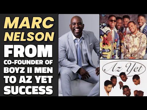 From Boyz II Men to AZ Yet: Marc Nelson's Musical Journey, Untold ...