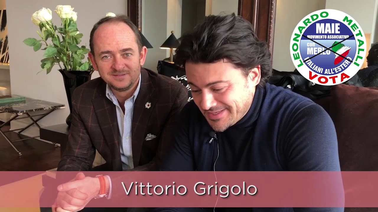 Vittorio Grigolo per Leonardo Metalli candidato MAIE America del Nord e ...