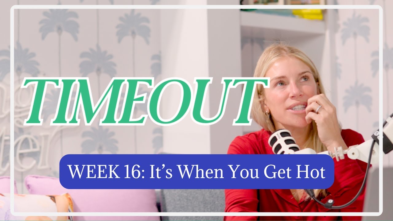 TIMEOUT: Week 16 - It's When You Get Hot - YouTube
