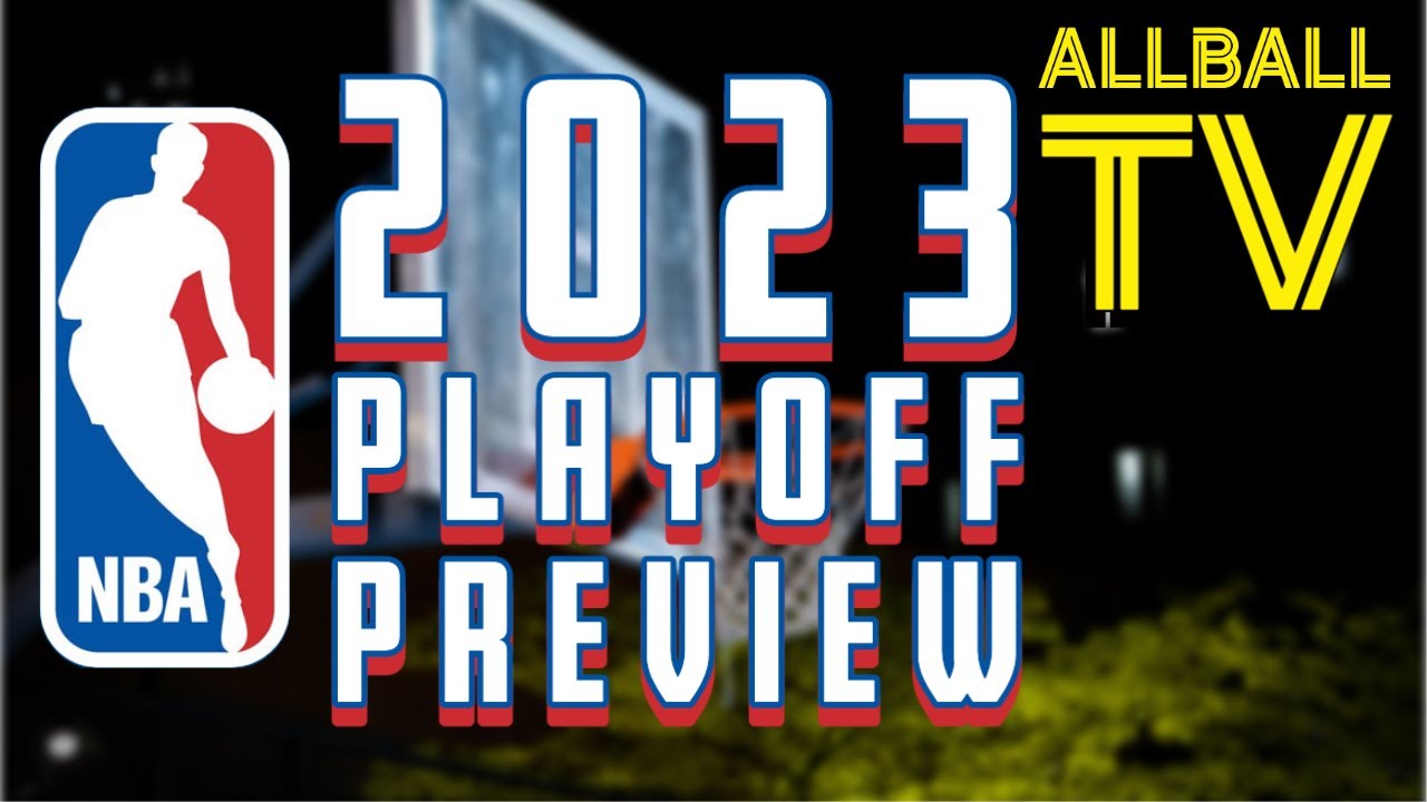 2023 NBA PLAYOFF PREVIEW | ALLBALL TV - YouTube