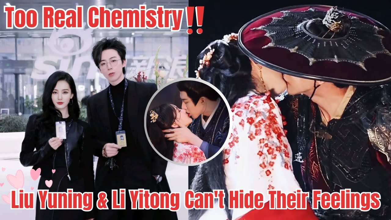 It's not just acting Liu Yuning & Li Yitong's closeness is making waves - YouTube