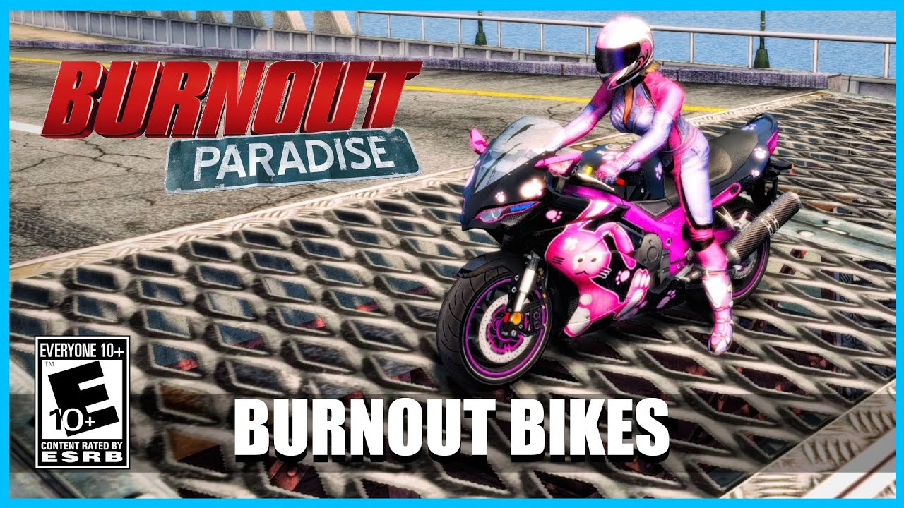 Burnout Paradise Remastered - Burnout Bikes DLC Gameplay - YouTube
