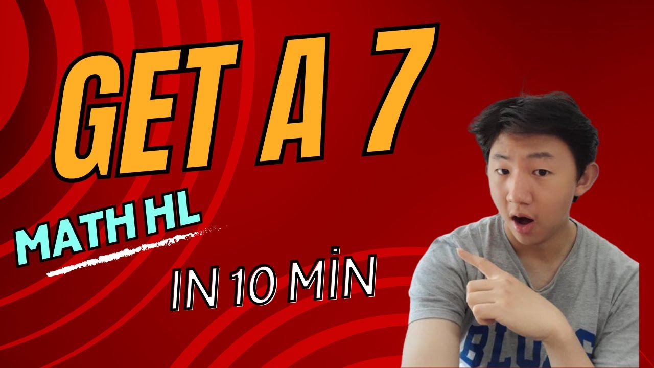 Get a 7 in IB Math in 10 minutes | Tips from a Math Olympian - YouTube