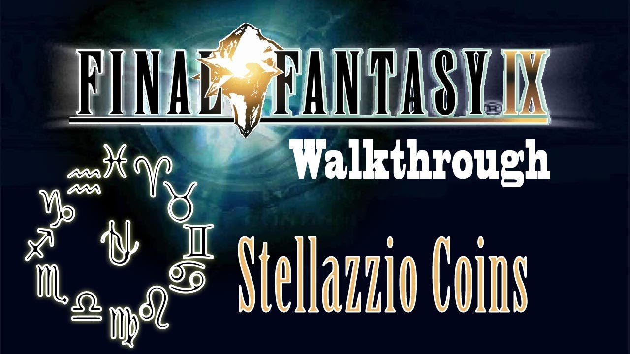 FFIX Sidequest Walkthrough - Getting all Stellazzio Coins - YouTube