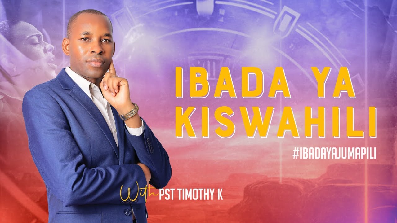 KUTOKA KWA MADENI KUINGIA KATIKA UTELE ll IBADA YA KISWAHILI ll PST ...