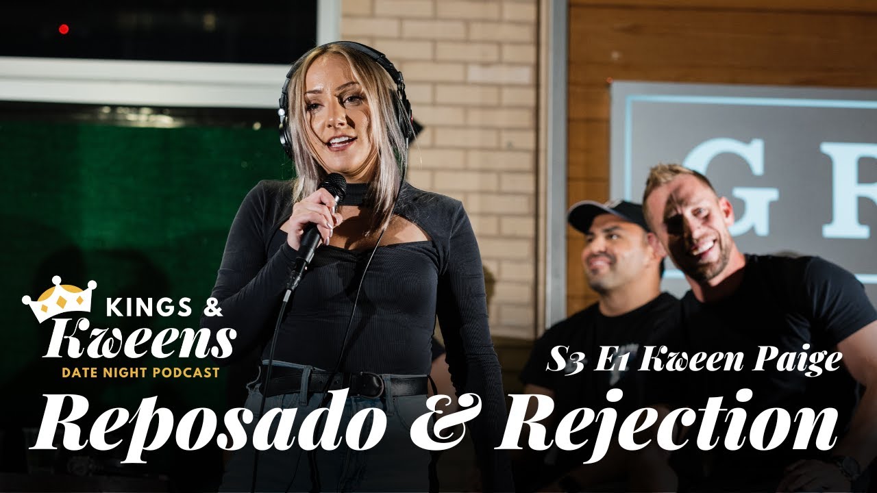 Kings & Kweens S3 E1 | Reposado & Rejection feat. Kween Paige - YouTube