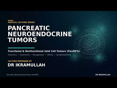 LECTURE 89 | PANCREATIC NEUROENDOCRINE TUMORS | HIGH YIELD 