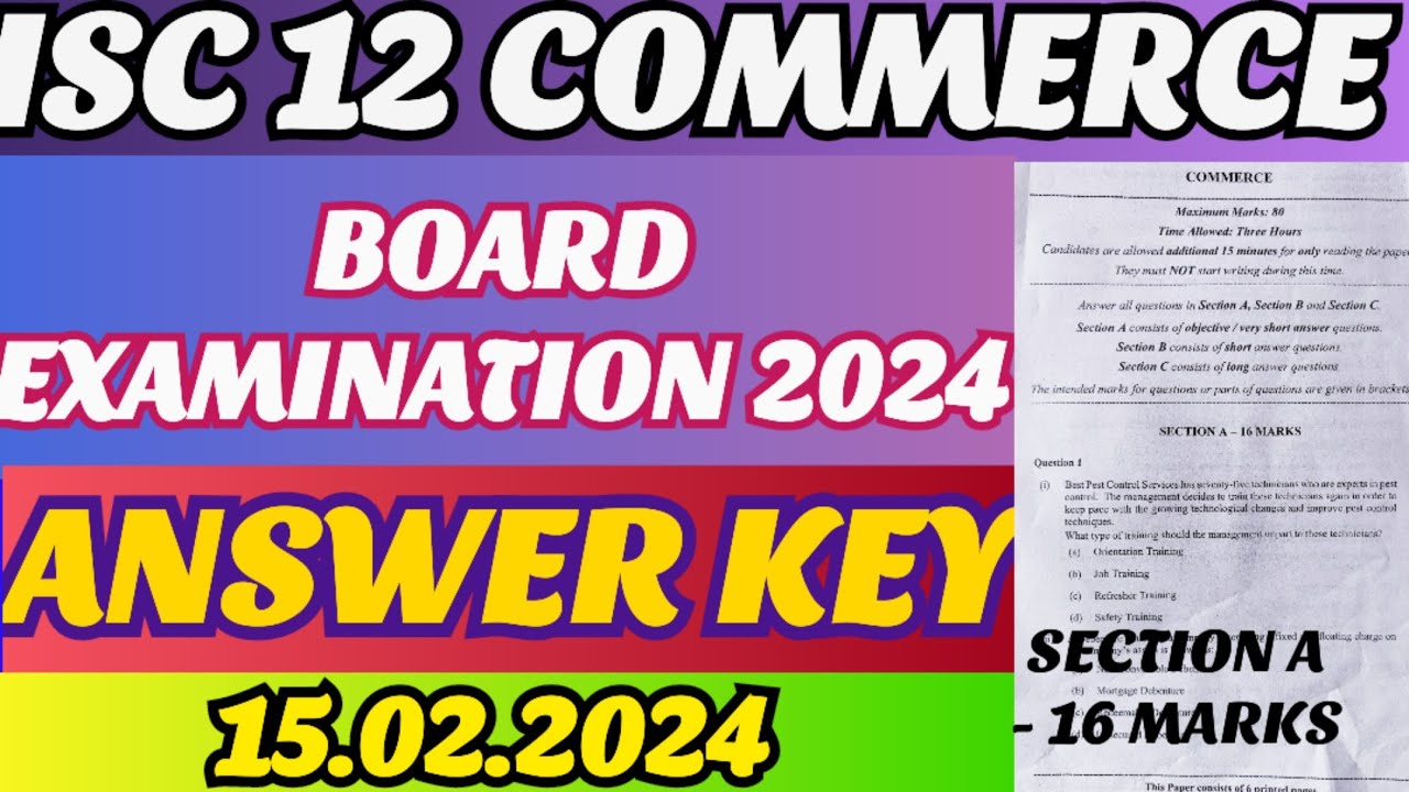 ISC 12 COMMERCE 2024 ANSWER KEY || BOARD EXAM 15.02.2024 - YouTube