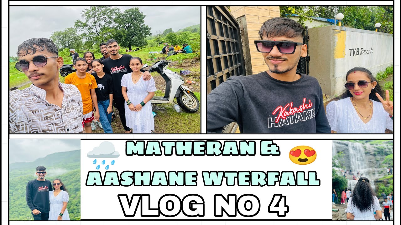 MATHERAN & AASHANE WATERFALL🌧️😍| Vlog no 4 | Neral & Karjat📍| - YouTube