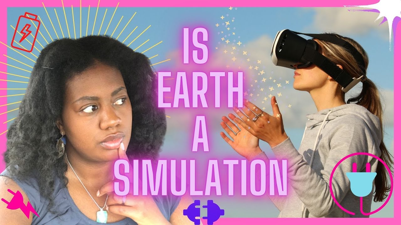 IS LIFE ON EARTH A SIMULATION? DID WE CREATE OUR HUMAN AVATARS ...