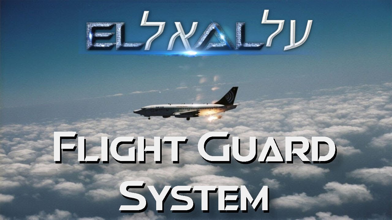 El Al - Flight Guard System - YouTube