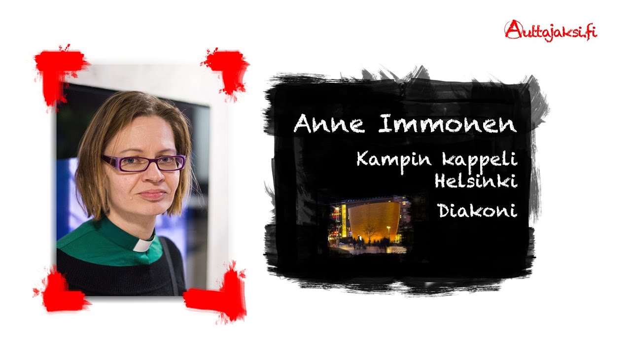 Anne Immonen - Auttajana keskellä Kamppia - YouTube