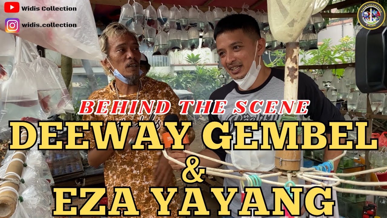 BEHIND THE SCENE BERSAMA DEEWAY GEMBEL DAN EZA YAYANG (BANG OJAK ...