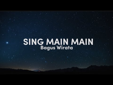 SING MAIN MAIN - Bagus Wirata - YouTube