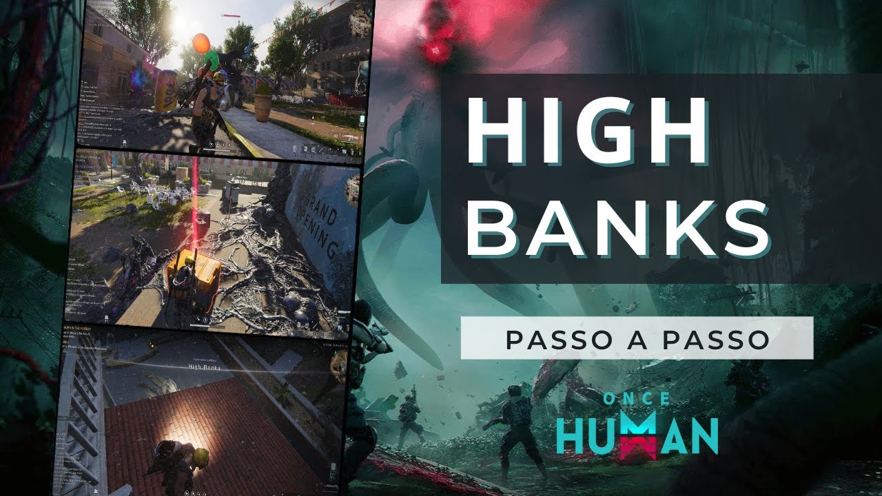 HIGH BANKS | ONCE HUMAN | PASSO A PASSO | Todos os baús e baú com SENHA ...