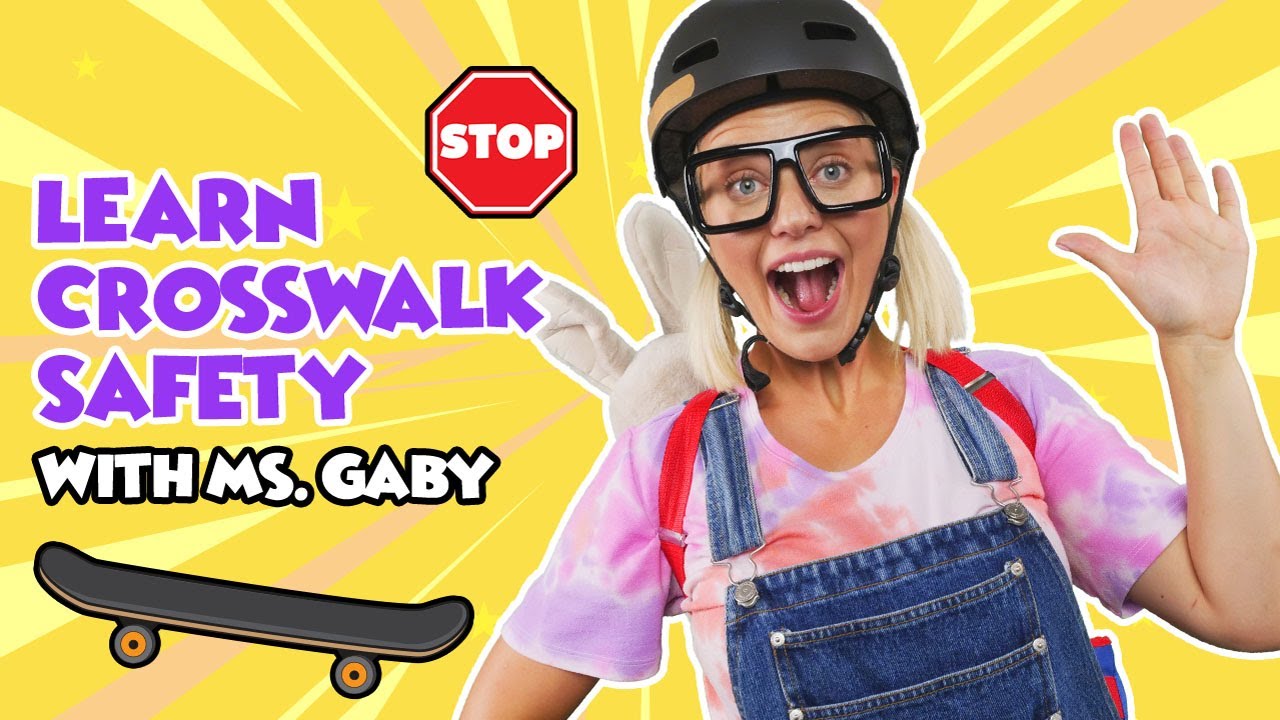 Learn Crosswalk Safety with Ms. Gaby | Interactive Kids Videos ...