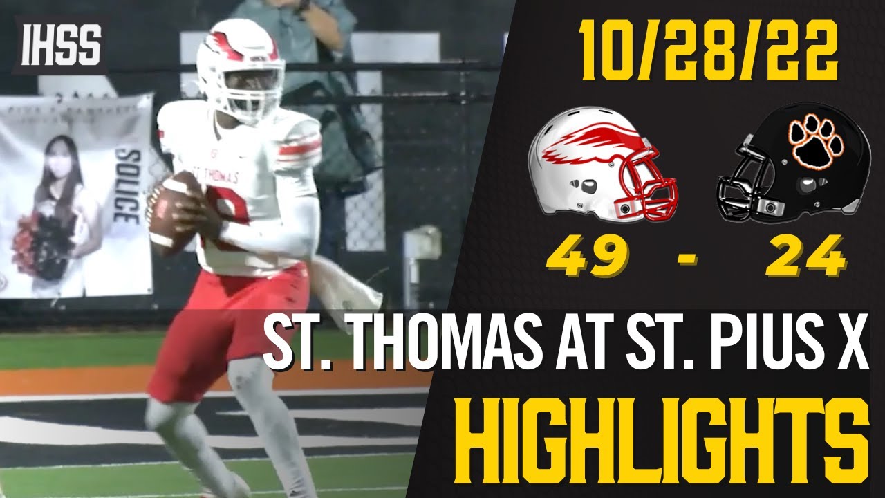 St. Thomas at St. Pius X - 2022 Week 10 Football Highlights - YouTube