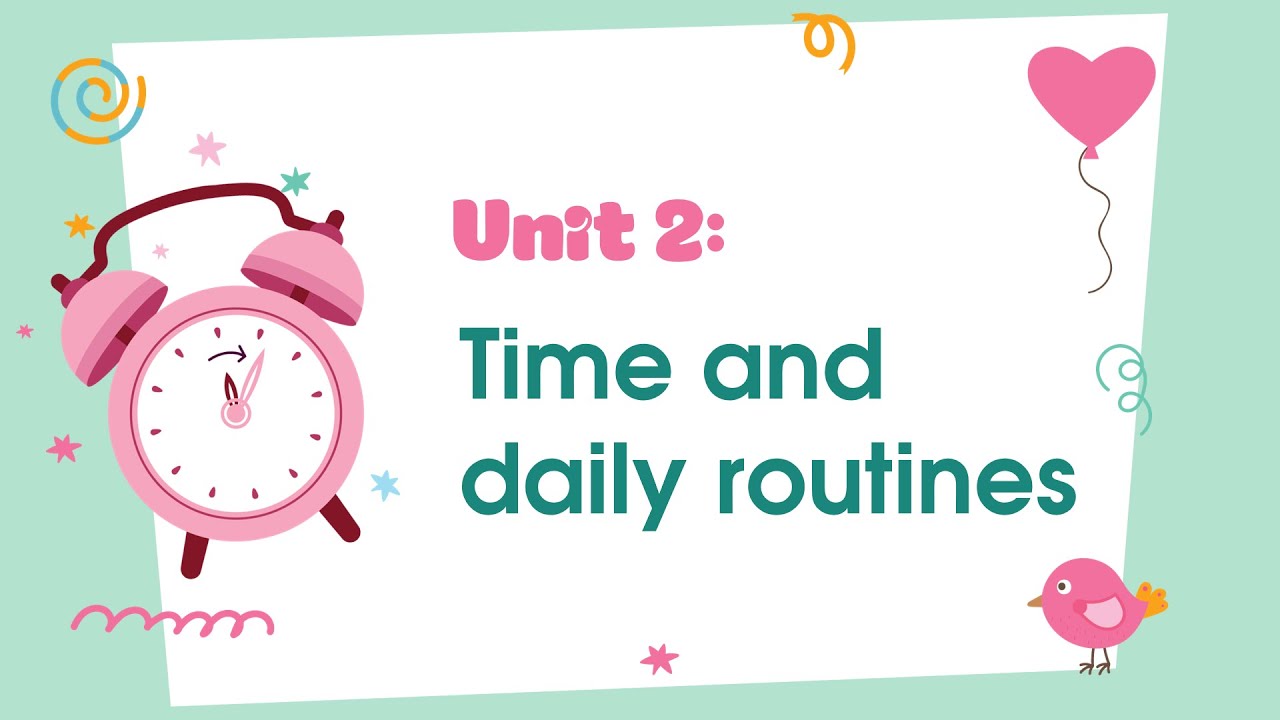 Unit 2: Time and daily routines - Tiếng Anh 4 (Global Success) [OLM.VN ...