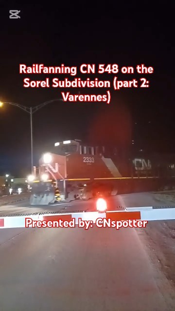 Railfanning CN 548 at night (part 2: Varennes) #railway #train # ...