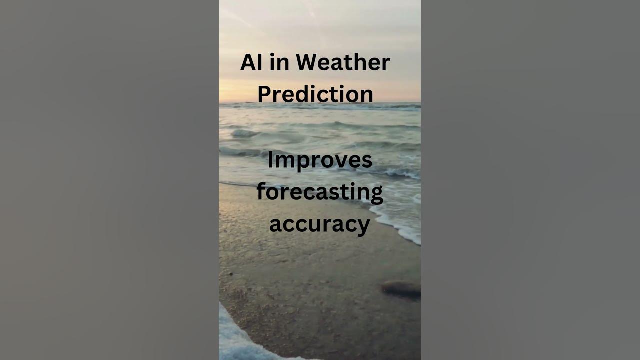 AI in Weather Prediction - YouTube