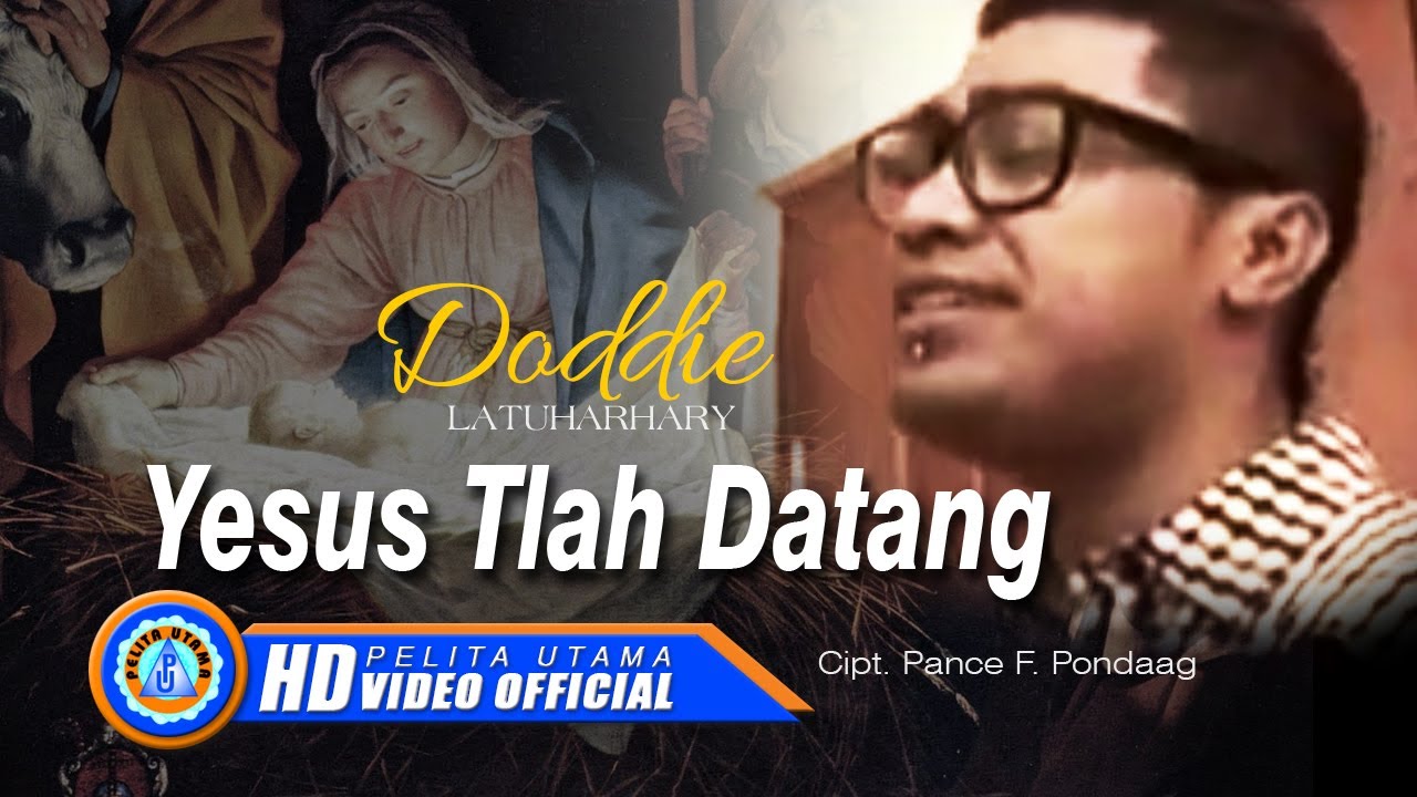 Doddie Latuharhary - YESUS TLAH DATANG | Lagu Natal Terbaik 2020 ( Music ) - YouTube