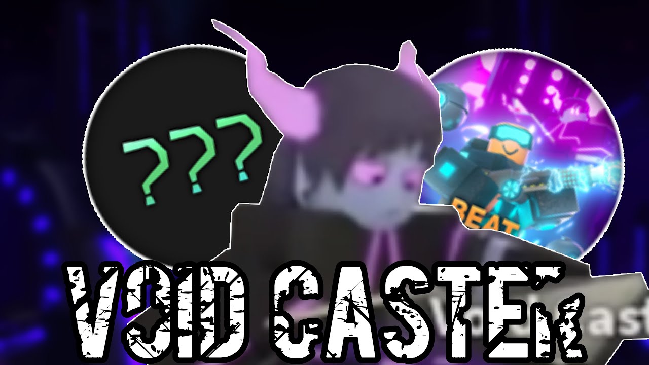 Tower Defense Simulator Void Caster Theory! (Secret Hardcore Tower ...